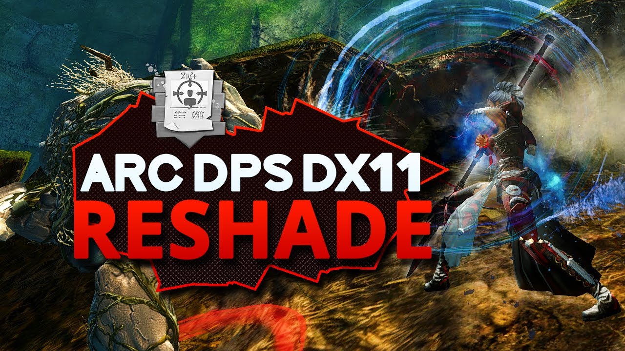 GUILD WARS 2 - Combiner Reshade ET Arc DPS en 2023 - YouTube