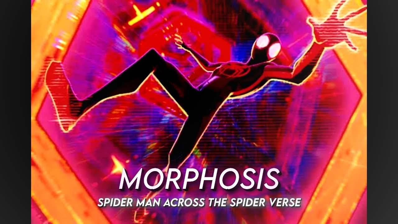 SPIDER MAN ACROSS THE SPIDER VERSE 「EDIT/AMV」METAMORPHOSIS 📱 - YouTube