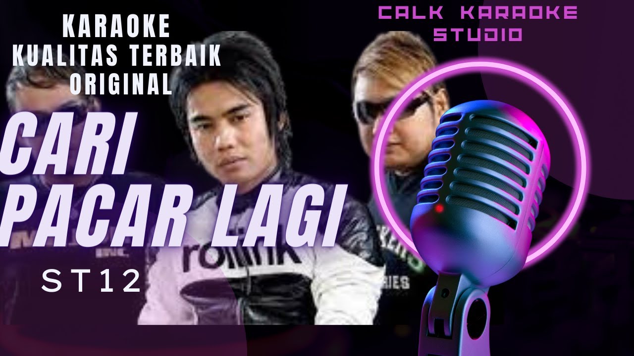 KARAOKE CARI PACAR LAGI ST12 - YouTube