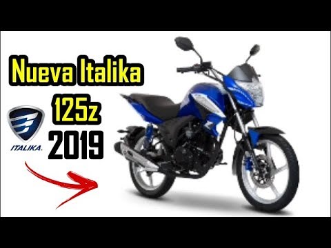 Nueva Italika 125z 2019...😎😉 - YouTube