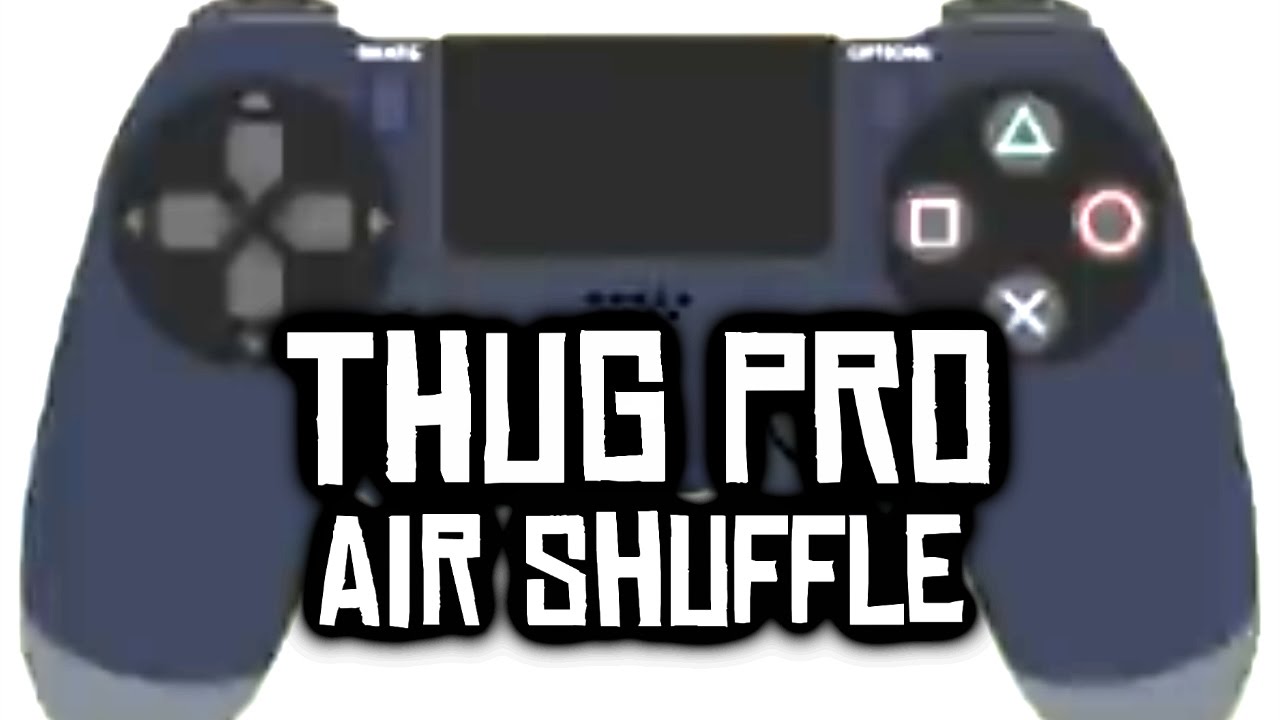 Air Shuffle Tutorial w/ Controller Display - THUG Pro - YouTube