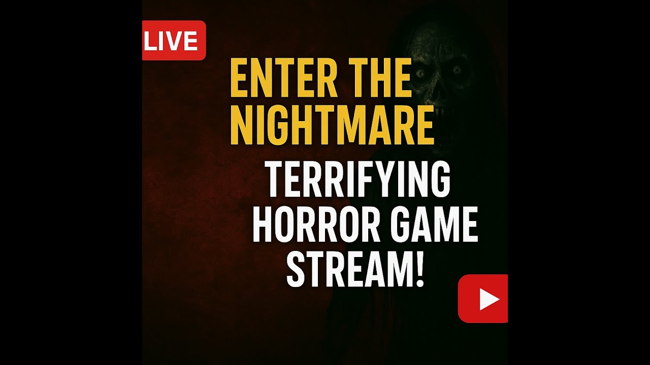 🎮 LIVE: Enter the Nightmare 😱💀 | Terrifying Horror Game Stream! - YouTube