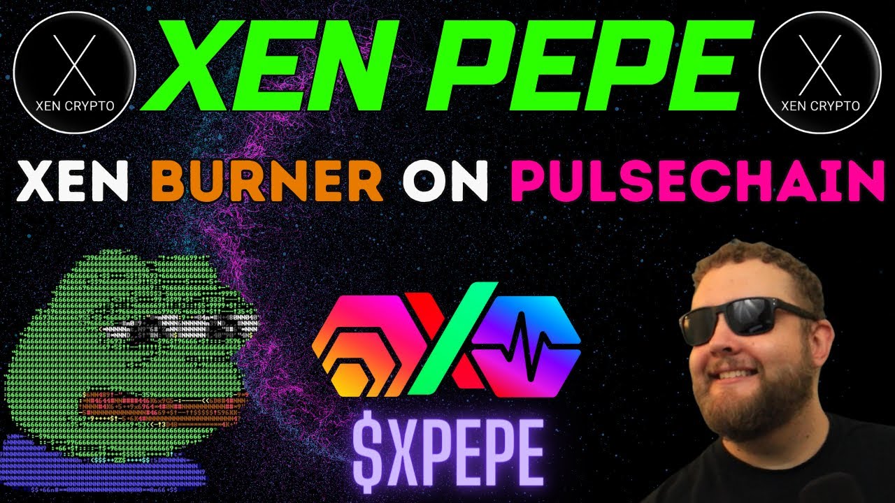 XenPepe ($XPEPE) - New XEN Burner on PULSECHAIN! Meme Coin Burning ...