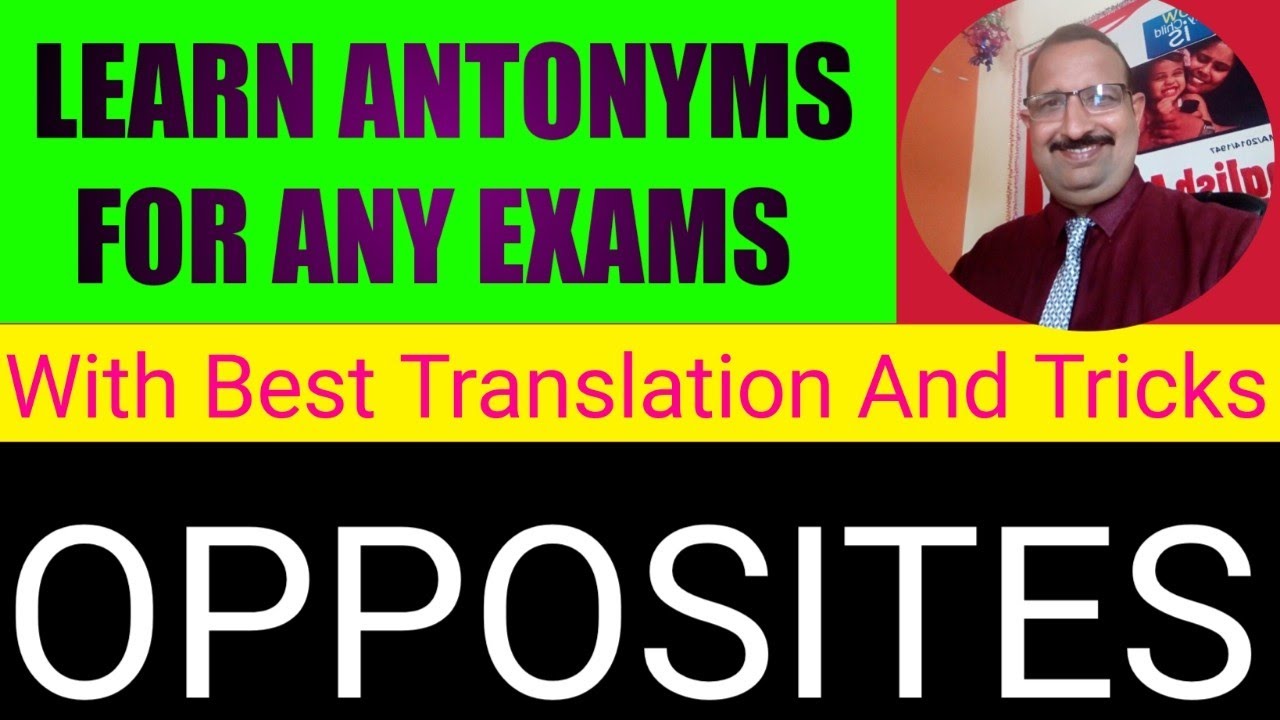 Opposites With Easy Translation || ANTONYMS || AmitShangari - YouTube