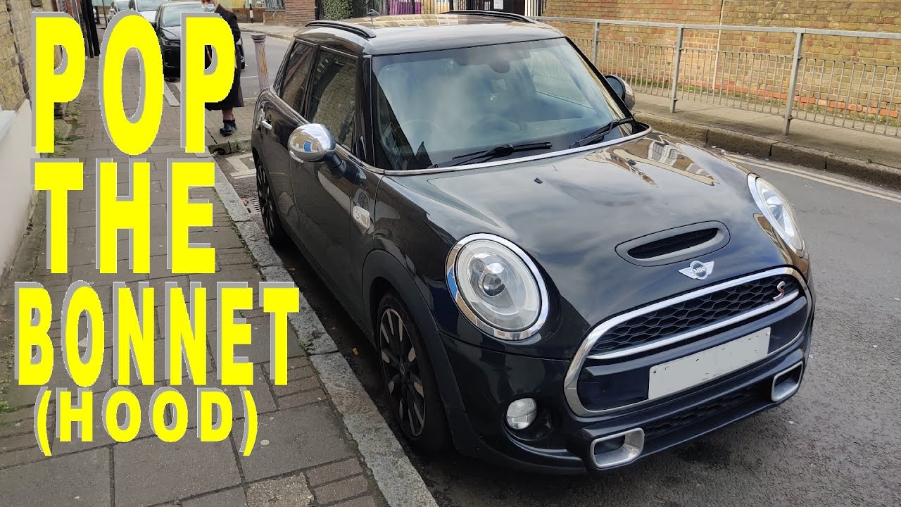 How to pop the bonnet / hood Mini Hatch Cooper S F55 F56 2013 2014 2015 ...