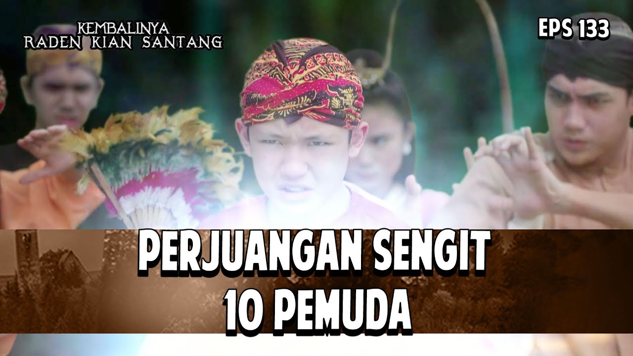 Perjuangan Sengit 10 Pemuda untuk Menaklukkan Argadana | KEMBALINYA ...
