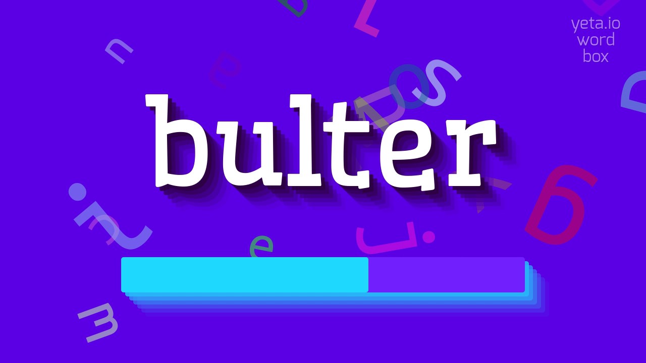 BULTER - HOW TO SAY BULTER? #bulter - YouTube