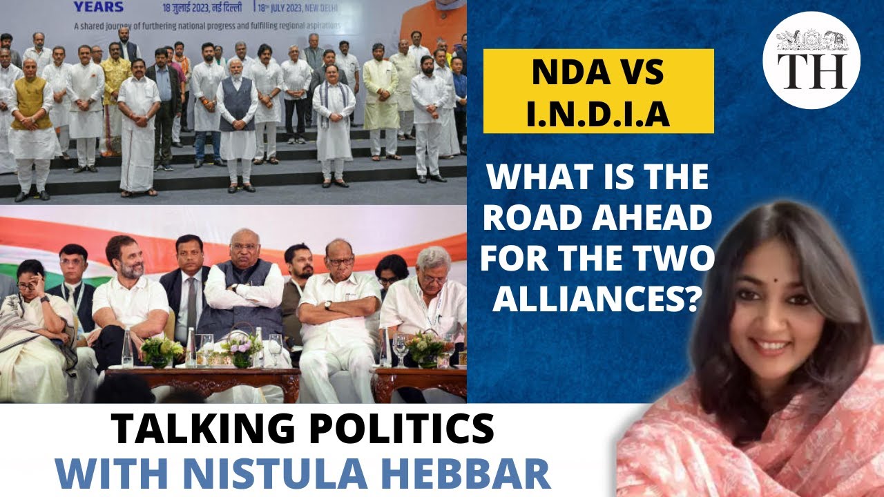 NDA vs I.N.D.I.A | What is the road ahead for the two alliances | The ...