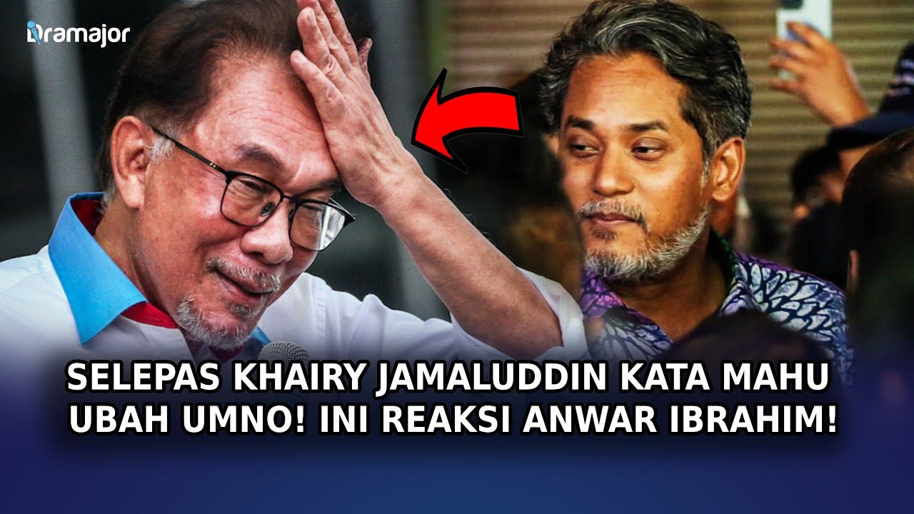 SELEPAS Khairy Jamaluddin Kata Mahu Ubah UMNO! Ini Reaksi Anwar Ibrahim ...