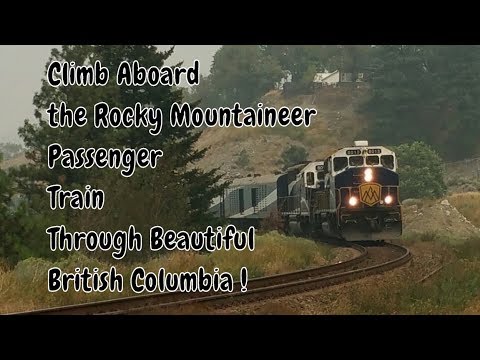 Climb Aboard The Rocky Mountaineer Passenger Train 2019 - YouTube