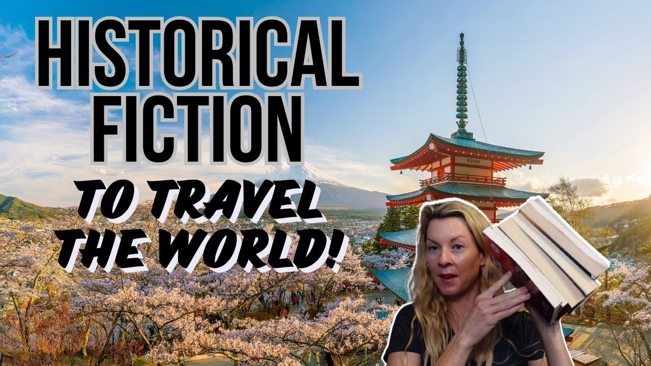 10 HISTORICAL FICTION and Adventure Books You Can Use to Travel the ...