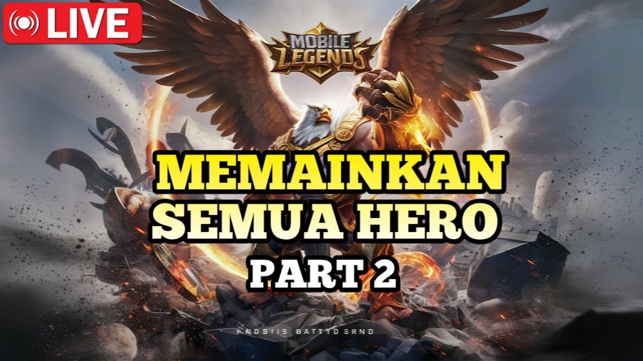 memainkan semua hero mobile legends!! dari hero pertama sampai yang ...