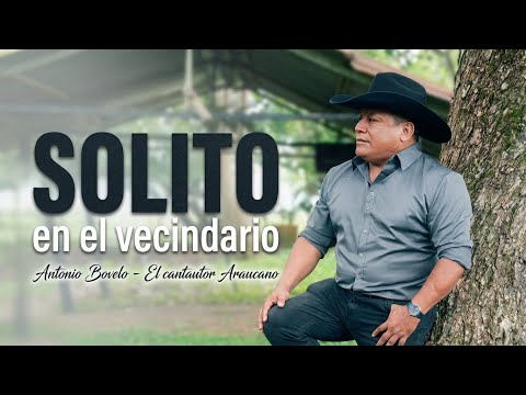 Antonio Bovelo - Solito en el Vecindario (Video Oficial)