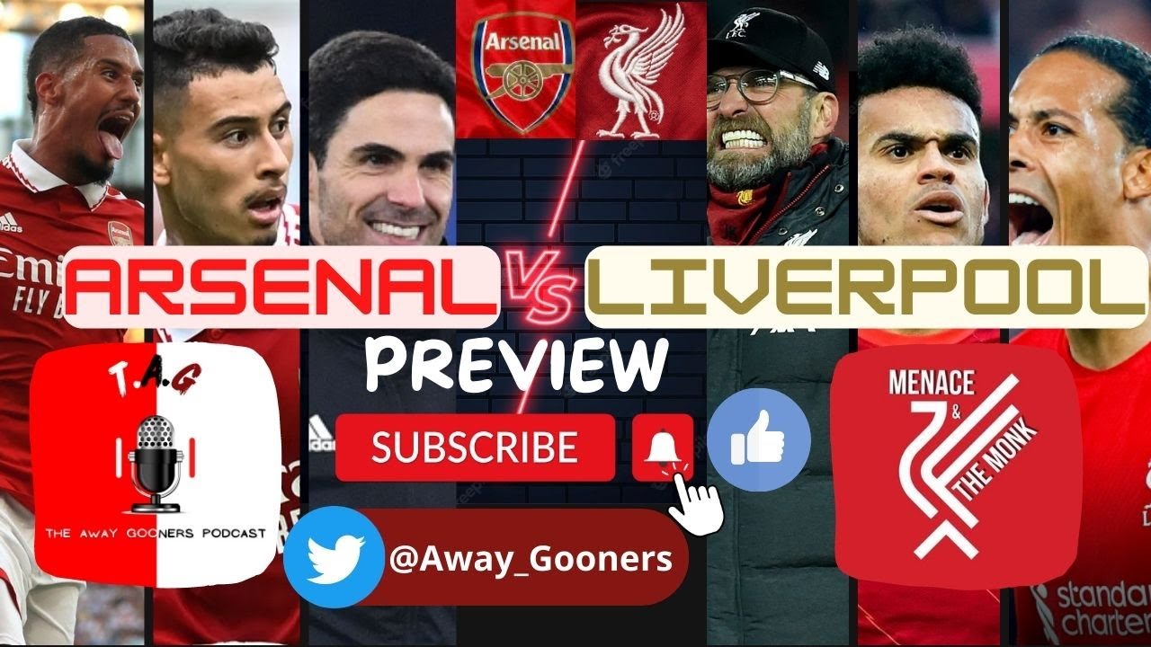 Arsenal - Liverpool Premier League Preview | Expectations | Predictions ...