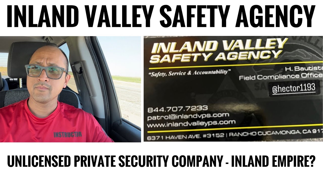Is Inland Valley Safety Agency an Unlicensed Security Company in Rancho ...