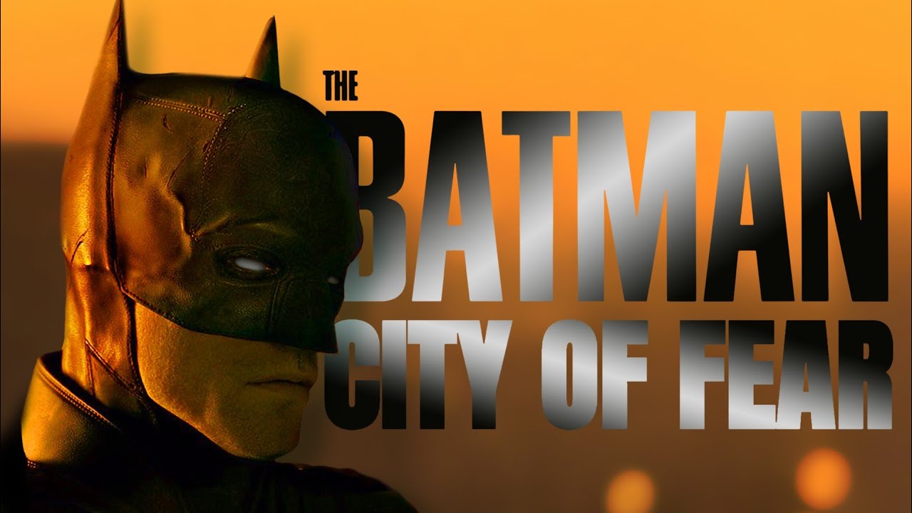 The Batman: City of Fear Trailer [Fan Made] - YouTube