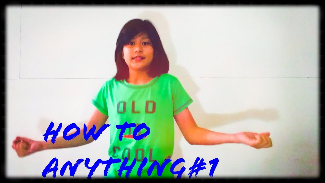 How to Anything!!!#1 | NEW EPISODE!?!!? - YouTube