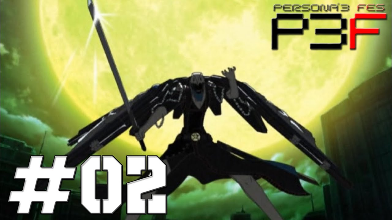 Persona 3 FES #02 O Despertar de Orpheus E Thanatos!? - YouTube