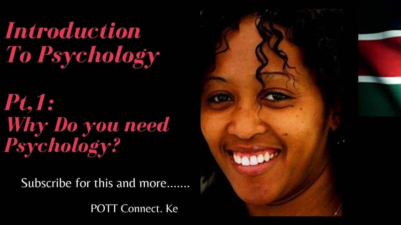 Introduction to Psychology : Pt. 1: Why Do you need Psychology? - YouTube