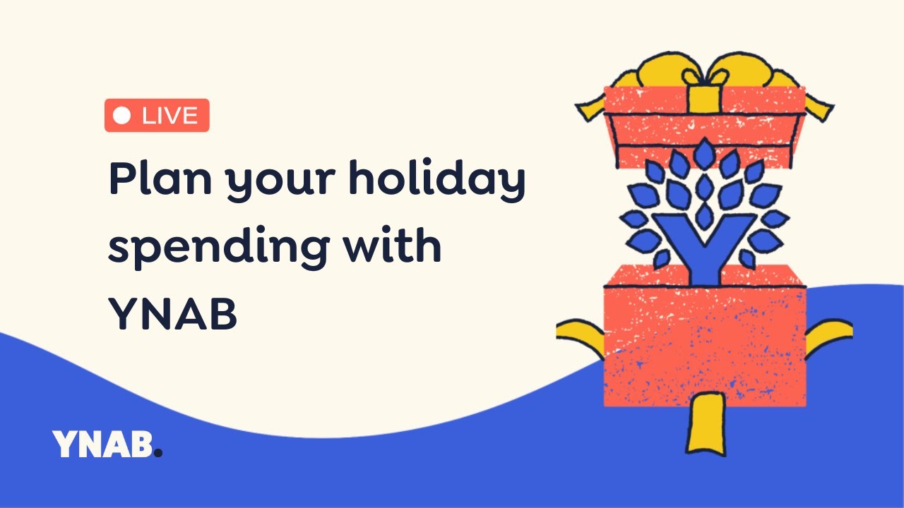 Plan Your Holiday Spending with YNAB - YouTube