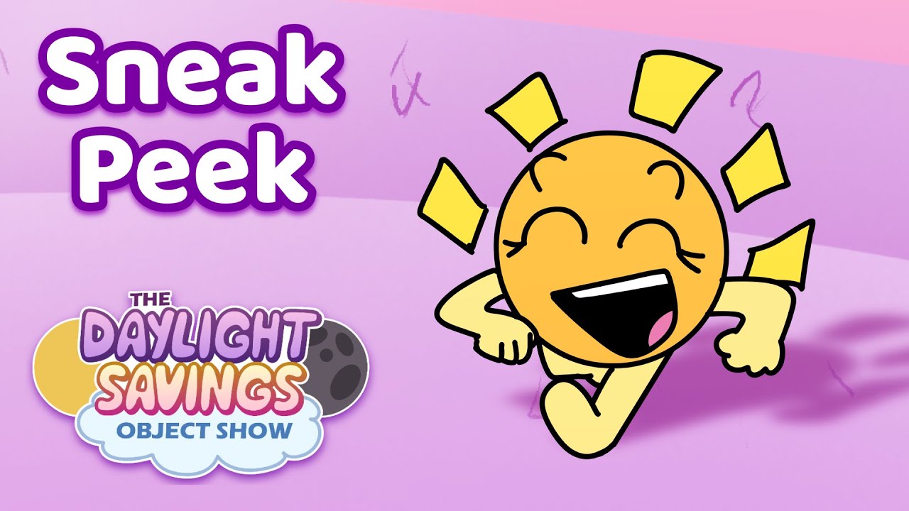 The Daylight Savings Object Show 2 - SNEAK PEEK - YouTube