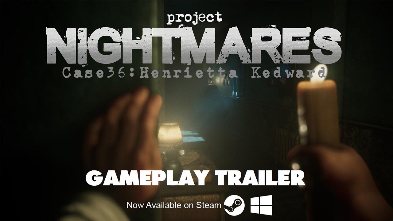 Project Nightmares Case 36 : Henrietta Kedward Trailer - YouTube