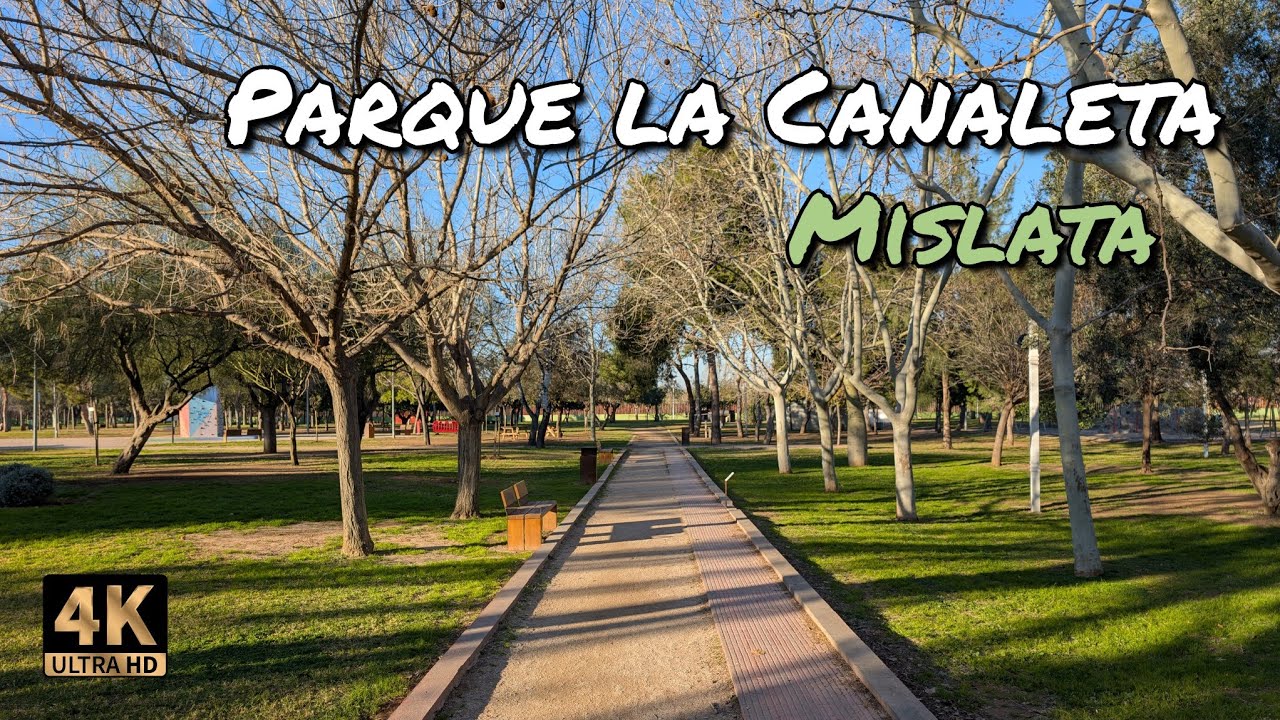 Parque La Canaleta Mislata (Valencia) I Walking Tour Spain 4K - YouTube