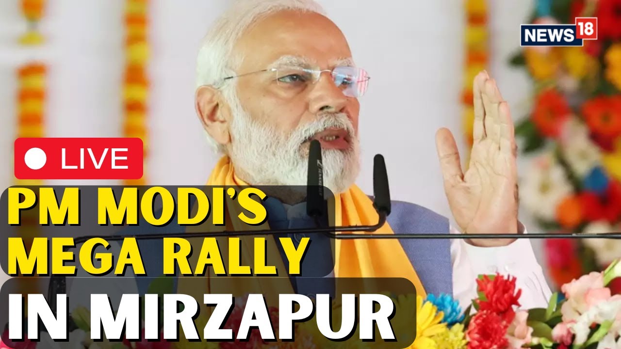 PM Modi Mega Rally In Mirzapur LIVE | PM Modi LIVE | PM Modi Speech ...