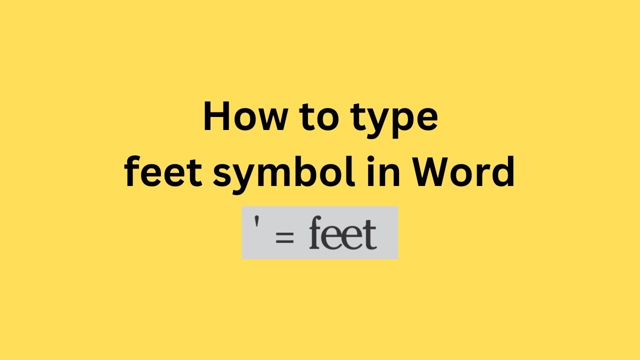 How to type feet symbol in Word - YouTube
