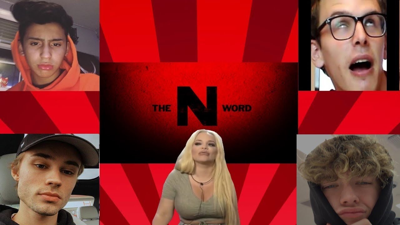 Compilation Of Youtubers Saying The N Word Youtube