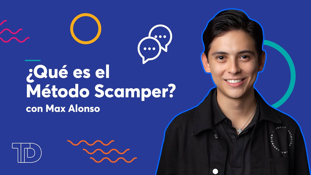 ¿Qué es el Método Scamper? con Max Alonso - YouTube