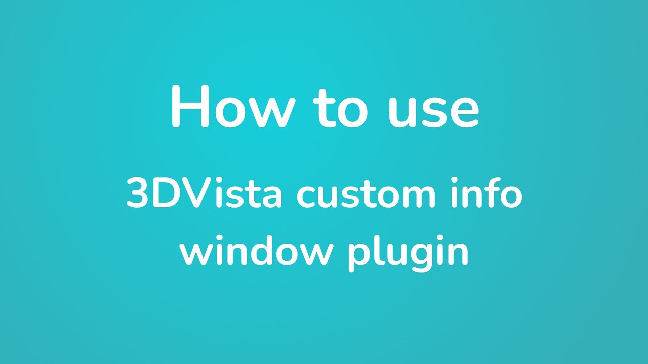 How to use 3dvista custom info window plugin - YouTube