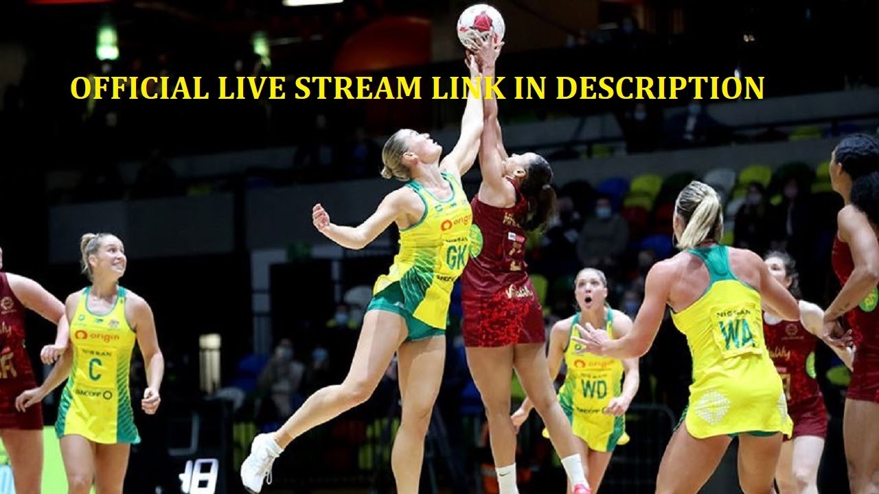 England Vs Australia Netball Live - 2022 Netball Test Series - YouTube