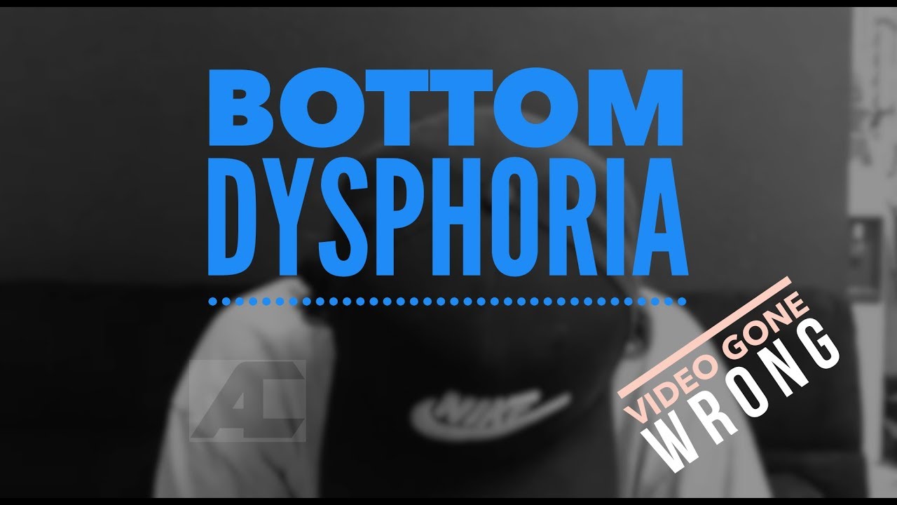 Bottom Dysphoria Video Gone Wrong | Behind the Scenes - FTM Trans - YouTube