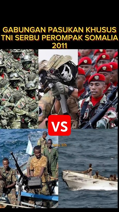 Operasi Militer Khusus 2011: Gabungan Pasukan Khusus TNI vs Perompak Somalia #shorts - YouTube