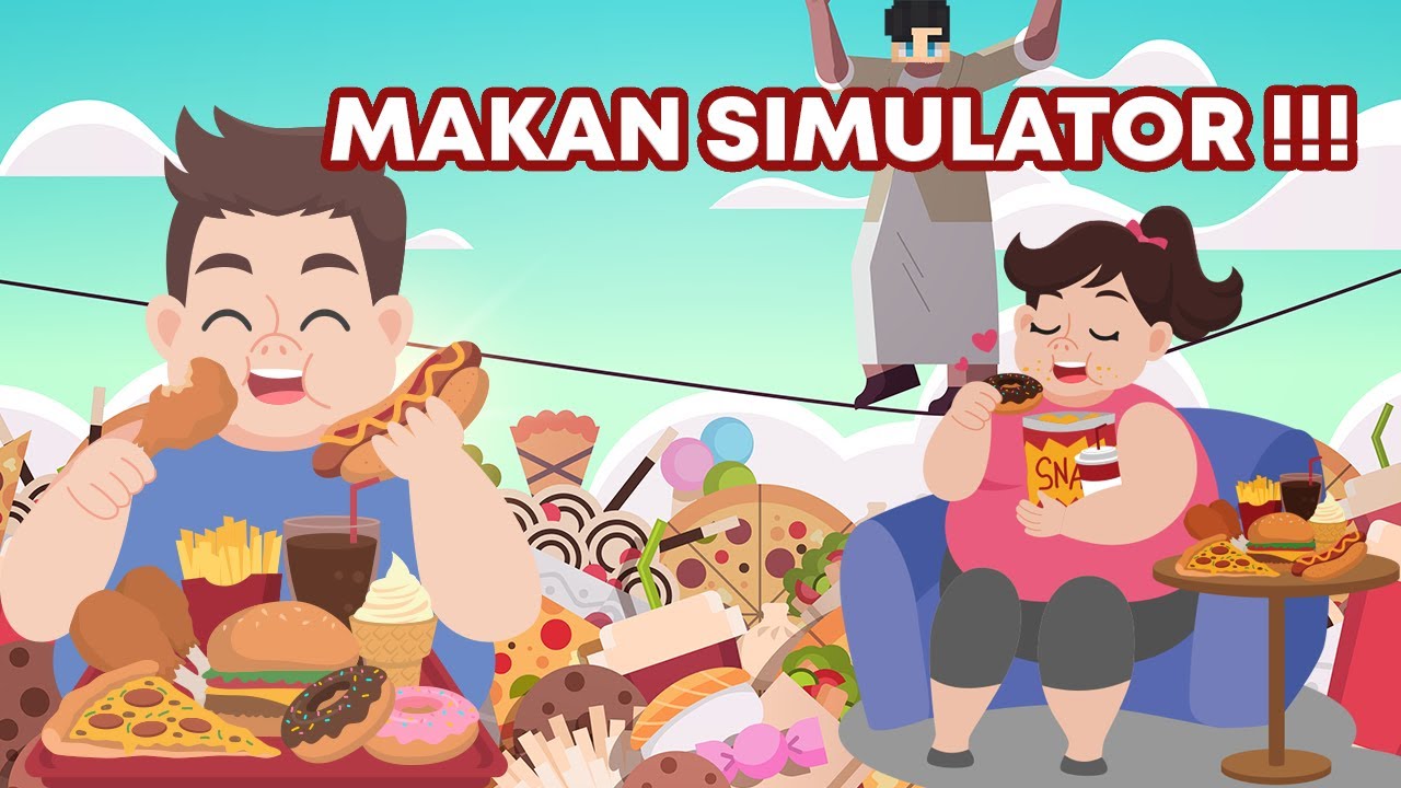 AKU MEMBERI MAKAN ORANG ORANG RAKUS !!! - EAT SIMULATOR - YouTube