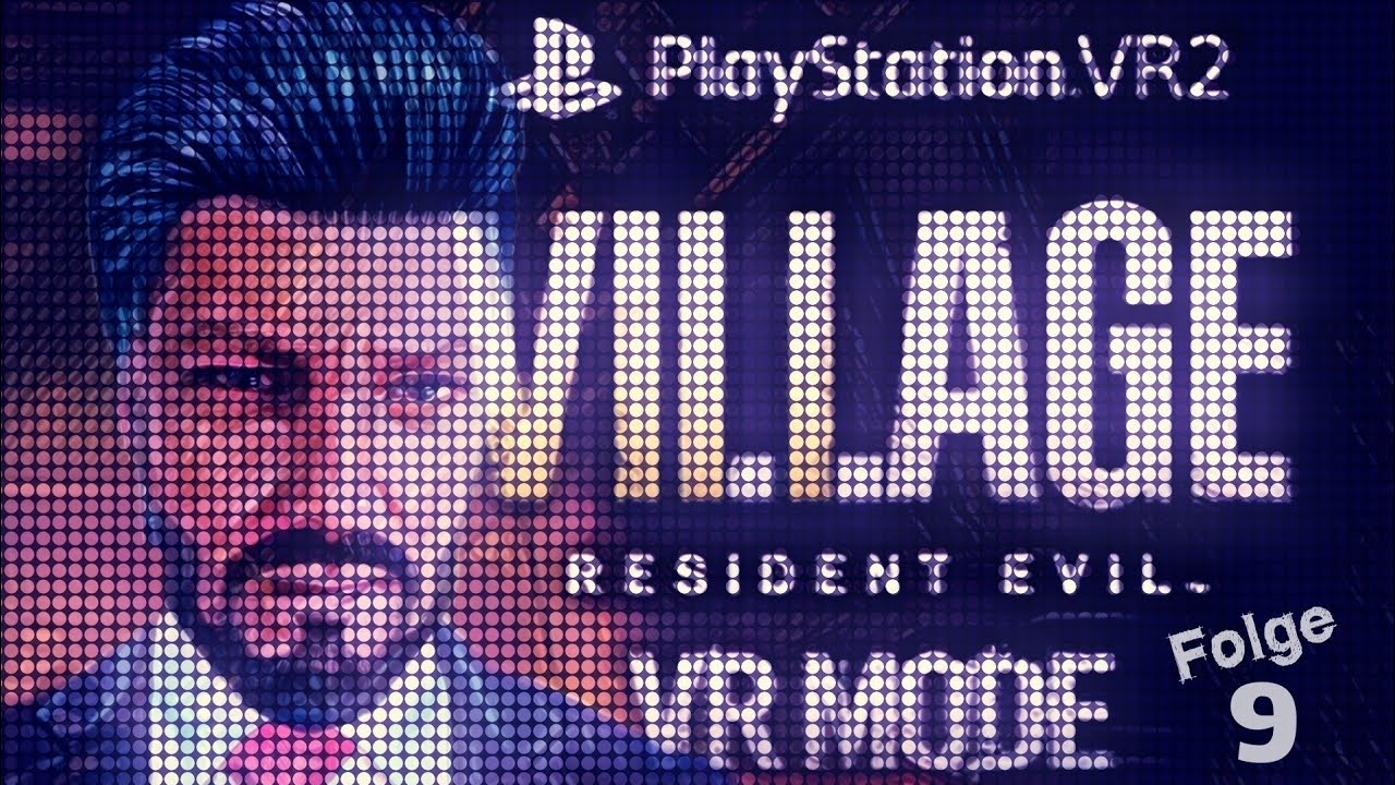 Resident Evil Village •VR• Folge 9 ☆ Miranda (deutsch) - YouTube