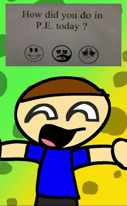 How did you do in PE today - YouTube