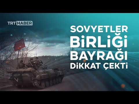 Rus tankında Sovyetler bayrağı görüldü