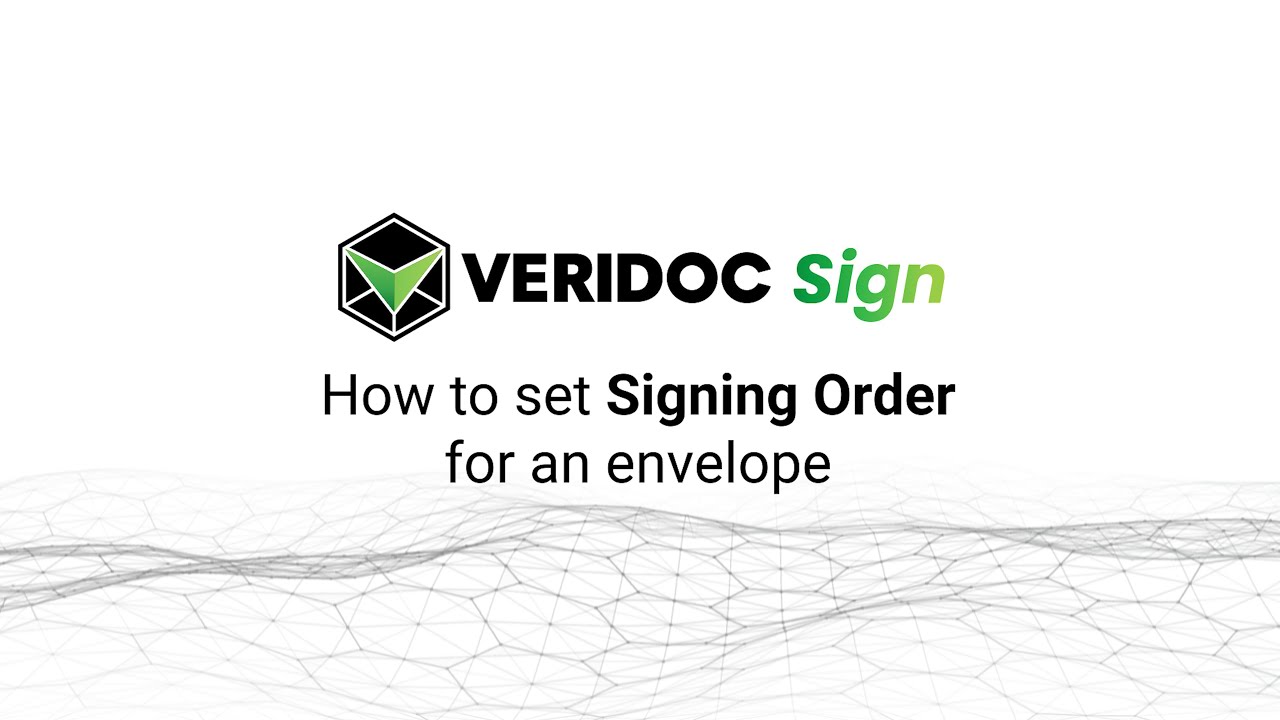 Set Signing Order | VeriDoc Sign | E-signature | Document Transparency ...