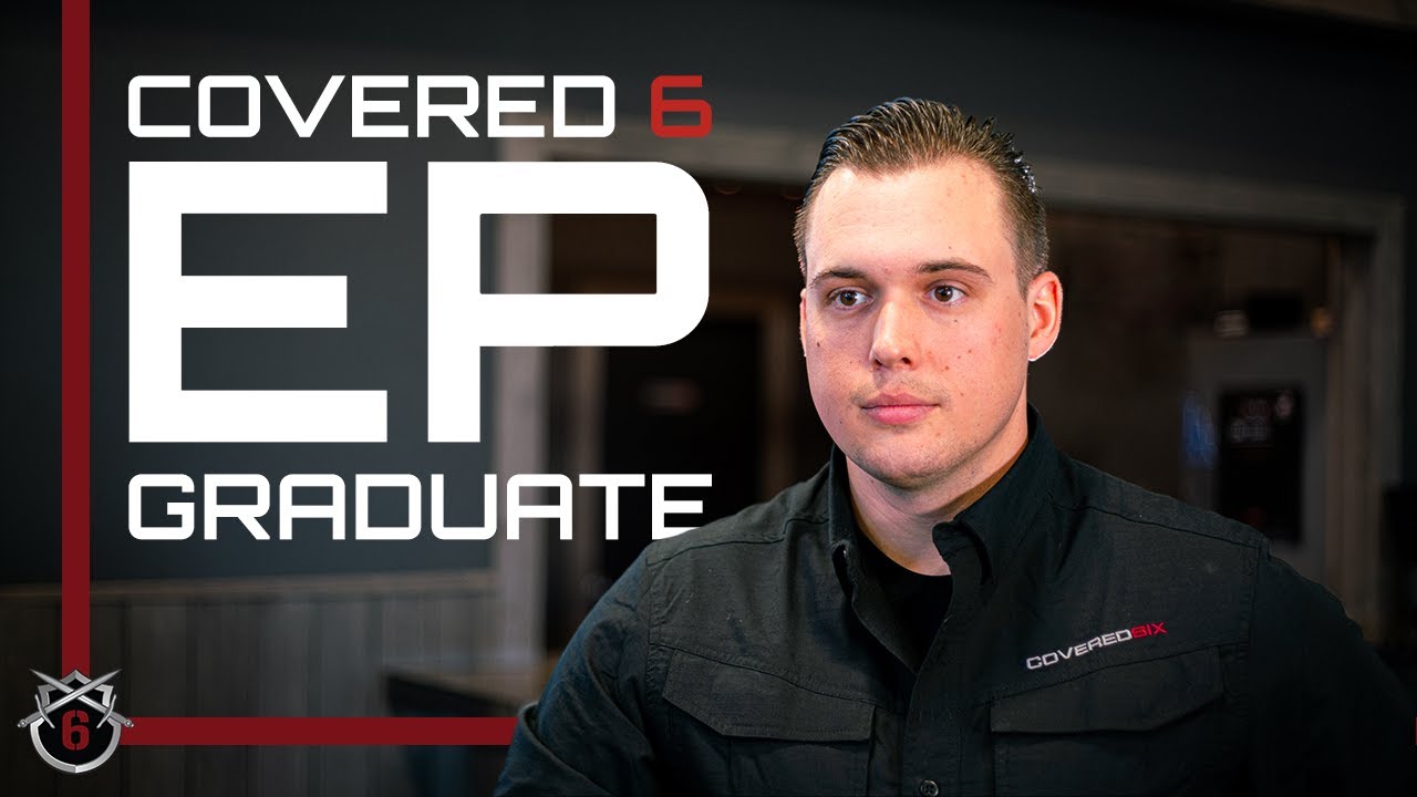 Covered 6 Security Academy - EP Graduate & Instructor Testimonial ...