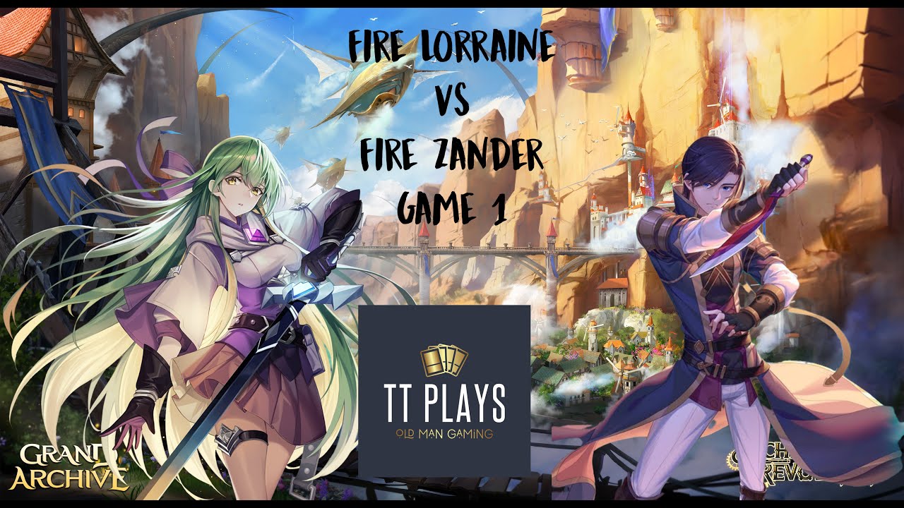 Fire Luxem Zander vs Fire Lorraine Game 1 | Gameplay | Grand Archive ...