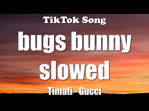 Bugs Bunny sloved (Gucci -Тимати) (Lyrics) - TikTok Song