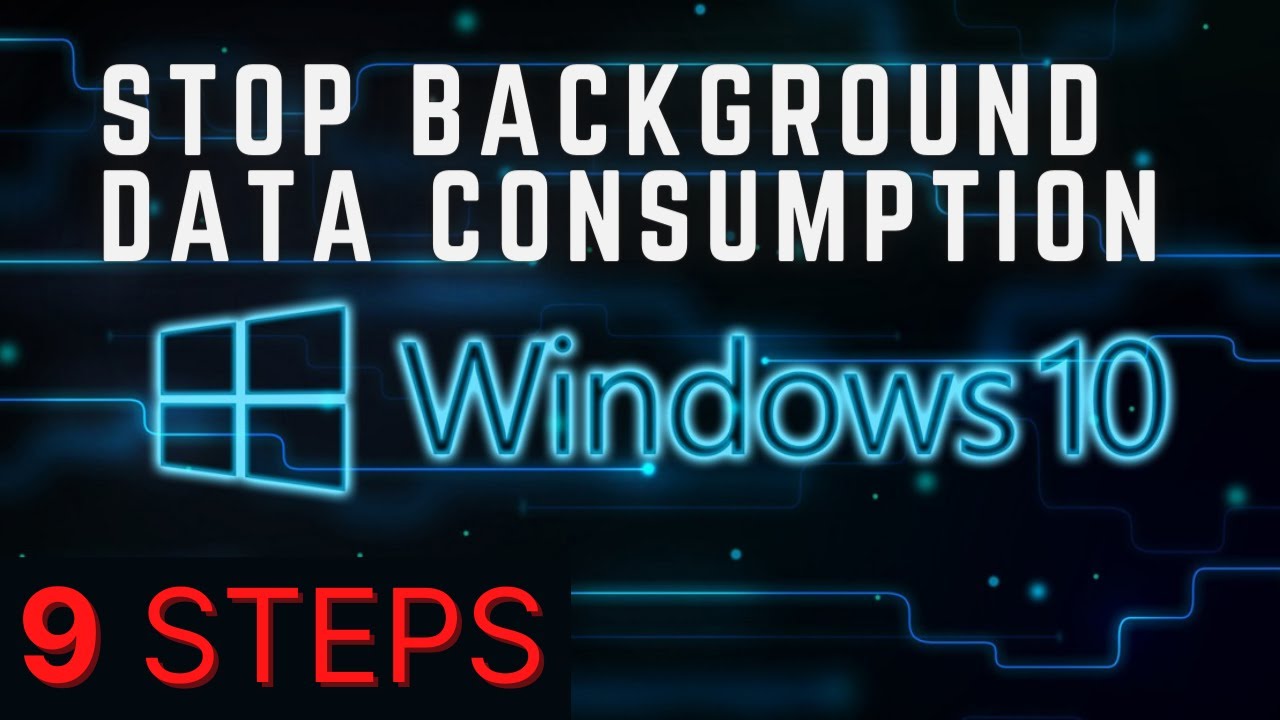 HOW TO STOP BACKGROUND DATA CONSUMPTION ON WINDOWS 10 9 Steps To Stop Turn Off Auto Update how-to-stop-background-data-consumption-on-windows-10-9-steps-to-stop-turn-off-auto-update