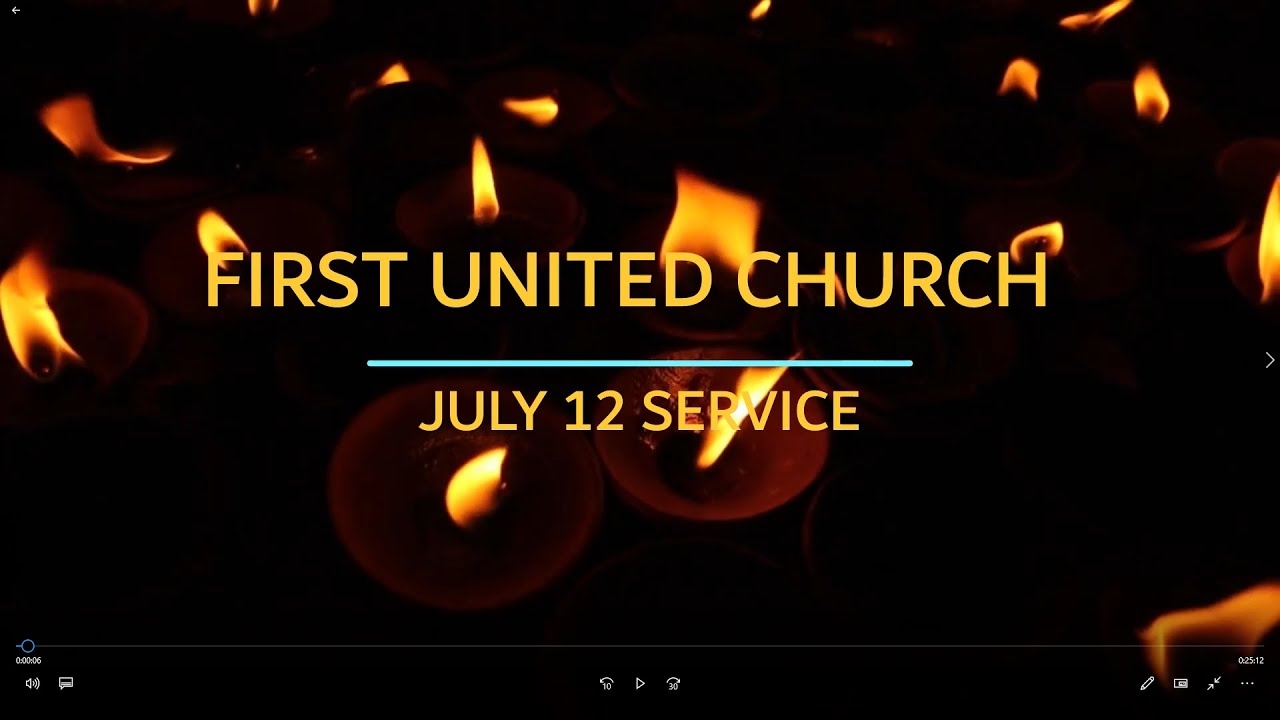First United Church Service July 12, 2020 - YouTube