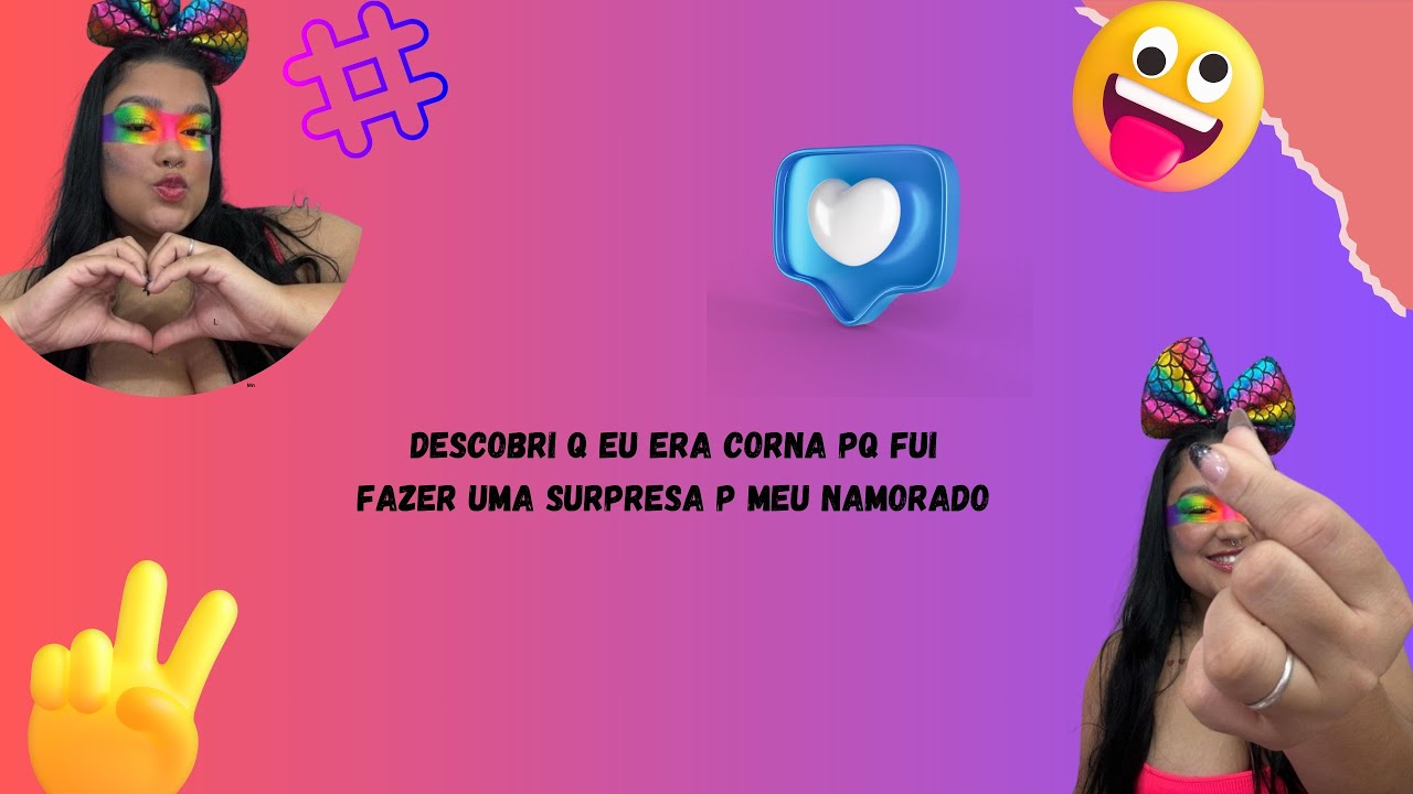 Descobri q eu era corna pq fuiFazer uma surpresa p meu namorada #fofoca #historiass - YouTube