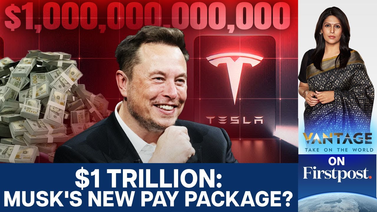 Tesla Proposes $1 Trillion Pay Package for CEO Elon Musk | Vantage with ...