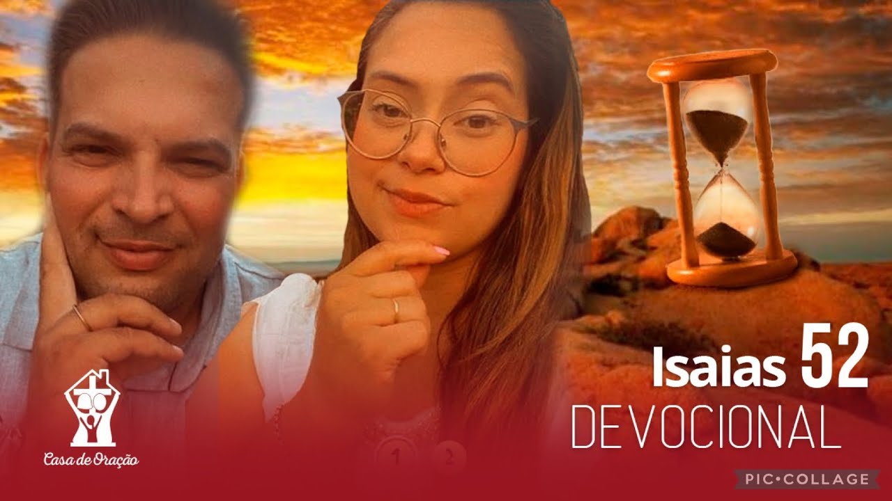 Isaías 52 Devocional - YouTube