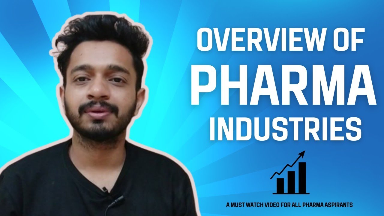 Overview of Pharma Industries |Scope of Pharmacy in Pharmaceutical Industry | Shameer Marvan K ...
