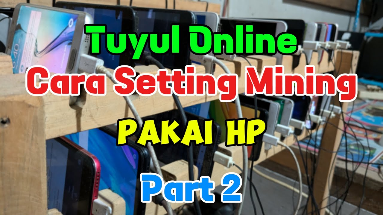 SETTING MINING CRYPTO PAKAI HP PART 2 - YouTube